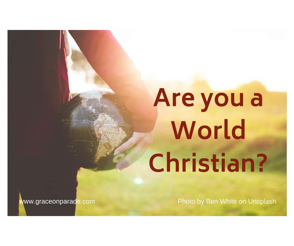 World Christian: How You Can Be Part of Telling the World About Jesus